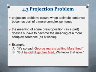 04 presupposition and entailment | PPTX