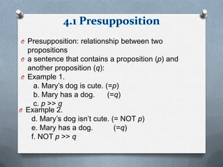 04 presupposition and entailment | PPTX