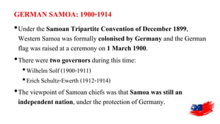 THE SAMOAN MAU MOVEMENT: GERMAN SAMOA 1900-1914 | PPT