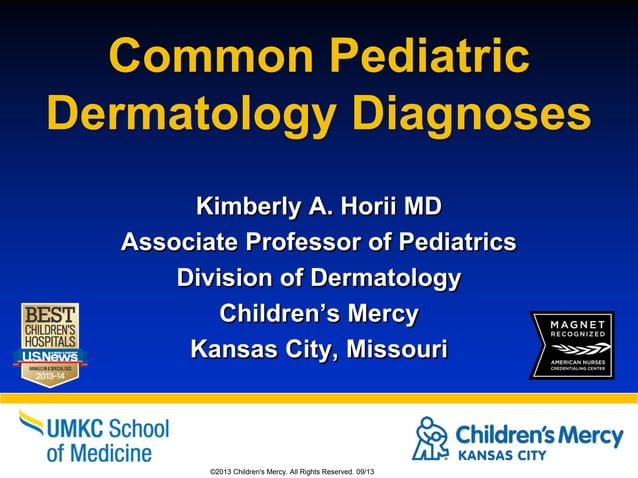 04. Common Pediatric Dermatology Diagnoses (Power Point Presentation ...