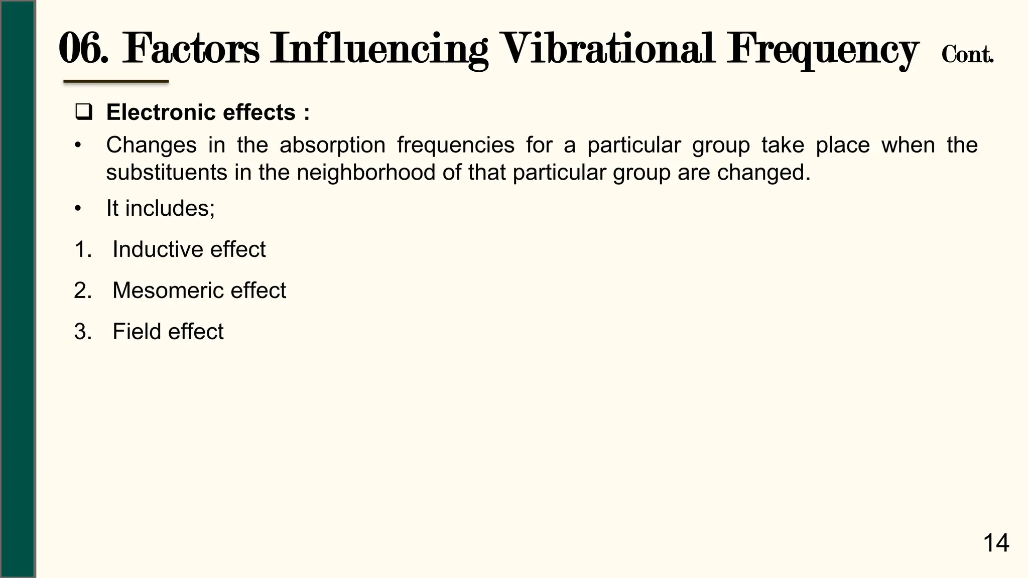 Types of Molecular Vibrations & Factors Influencing Vibrational Frequency in I.R. Spectroscopy | PDF