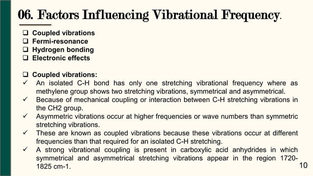Types of Molecular Vibrations & Factors Influencing Vibrational ...