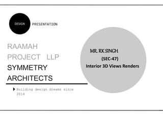 04.07.23 First floor renders by raamah LLP and symmetry architects | PPT