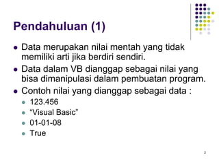 04. DATA dan VARIABEL Visual Basic Versi 6 | PPT