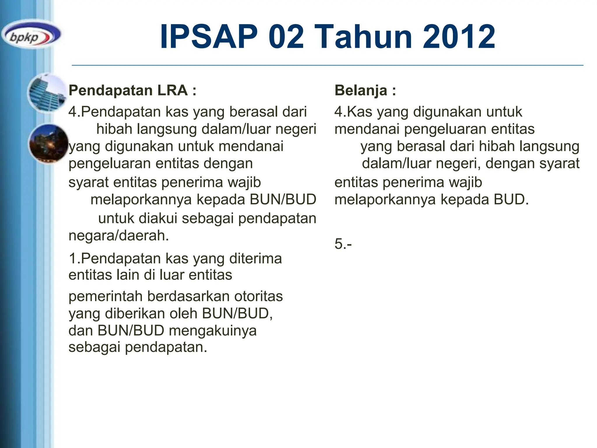 Jurnal Standar akuntansi pemerintah berbasis akrual | PPT