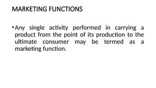 Functions of Marketing snd its functionaries | PPTX