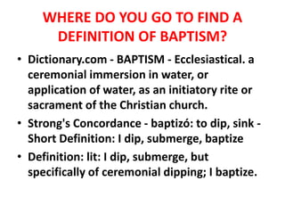 Biblical Baptism | PPTX | Christianity | Religion & Spirituality