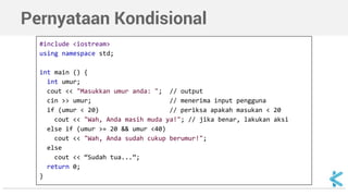 Algoritma dan Struktur Data - Input/Output dan Kondisi | PPT