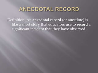 Anecdotal Record | PPTX