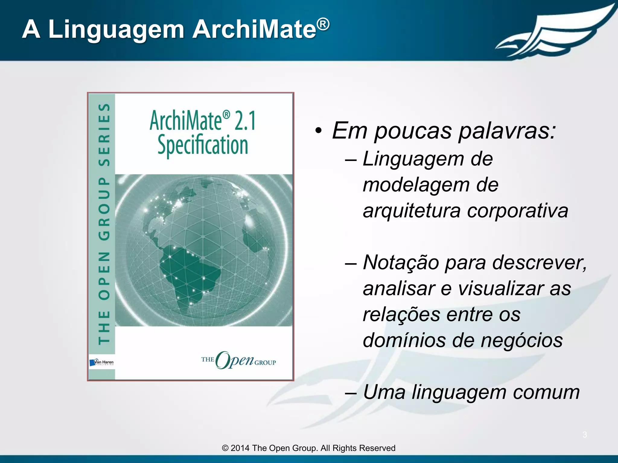 O Archimate® como ferramenta de apoio para uso do TOGAF® | PDF