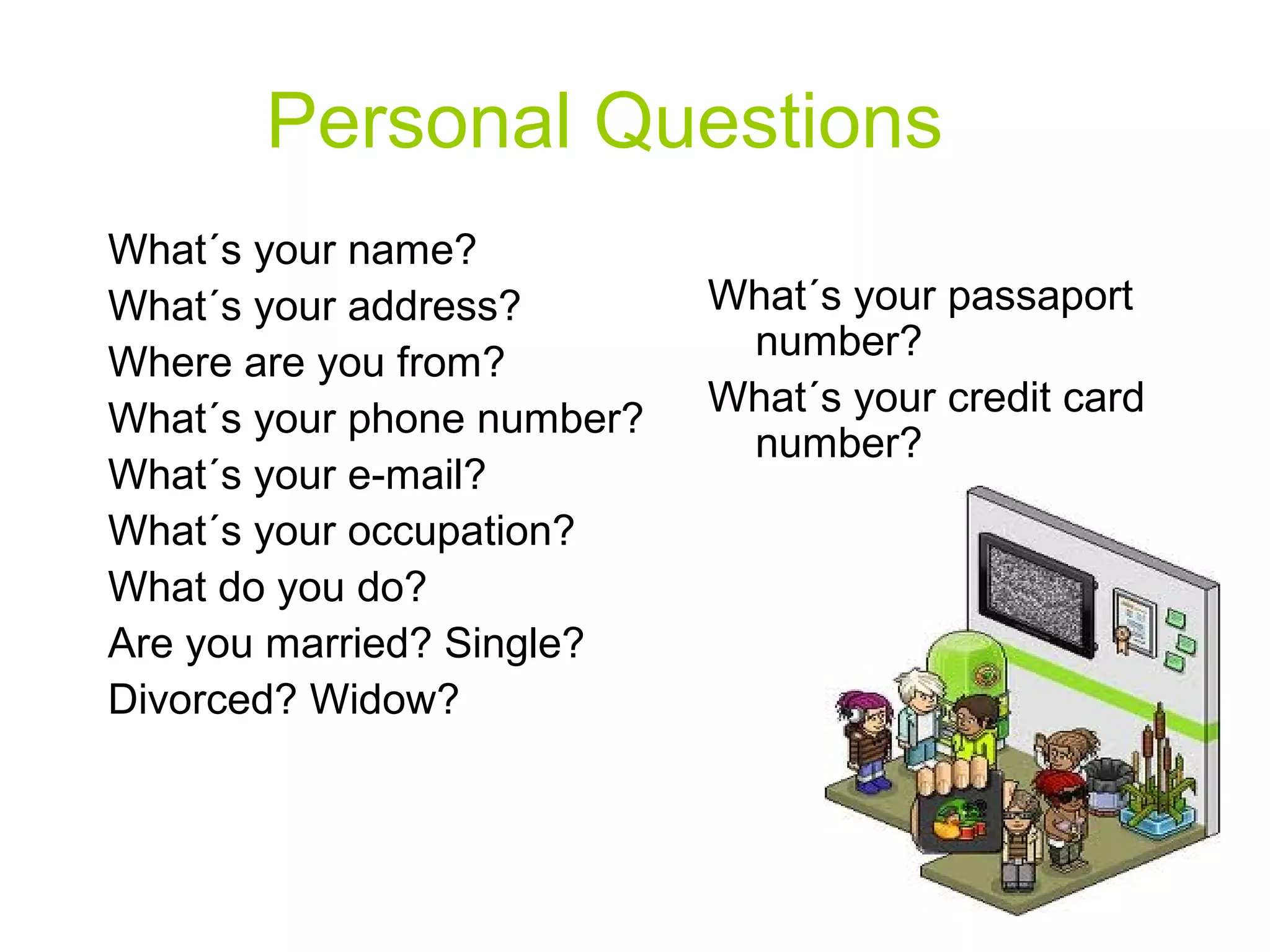 04 asking for and giving personal informations | PPT