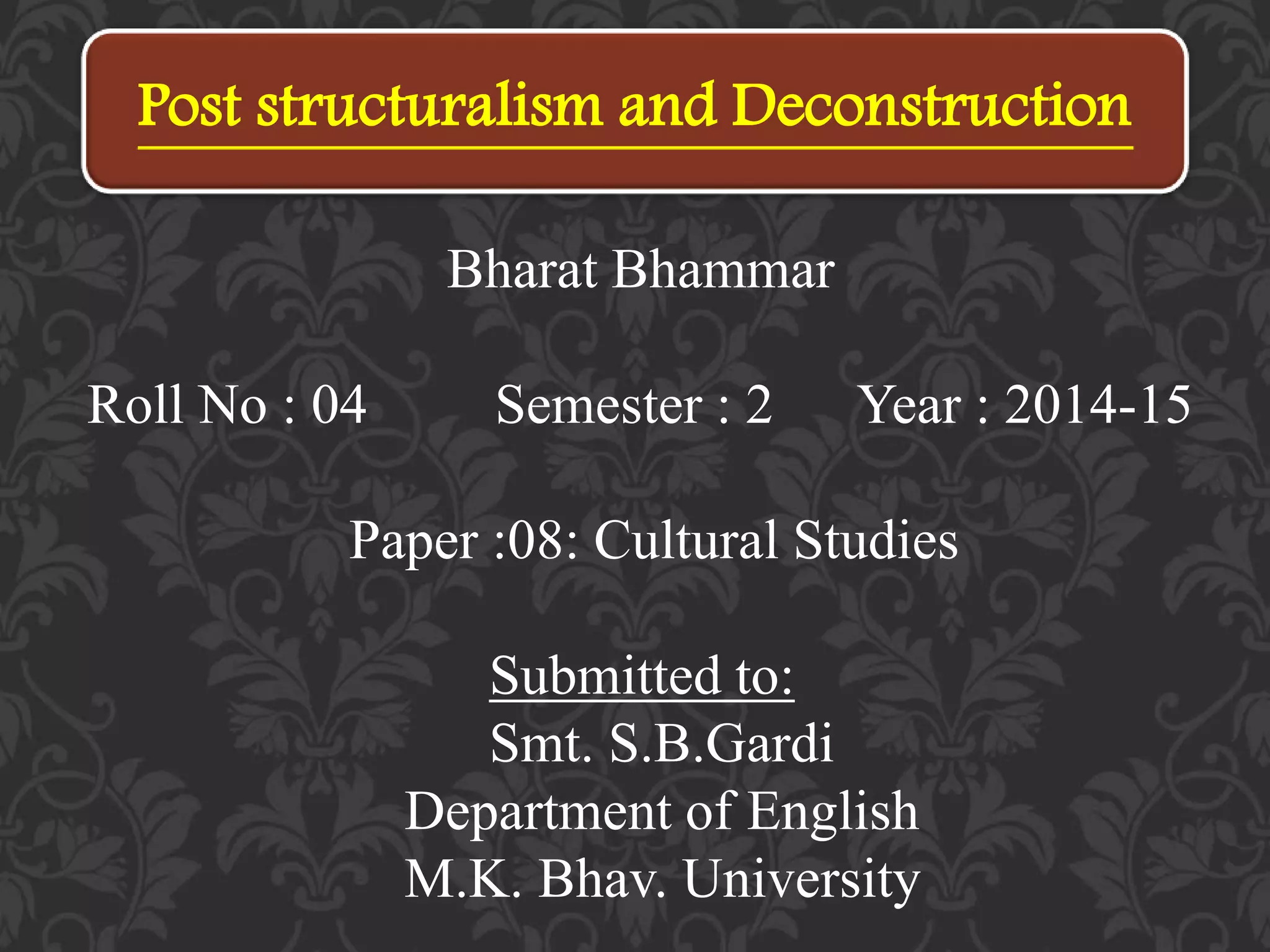 Post Structuralism and Deconstruction | PPTX