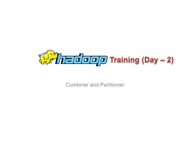 Hadoop combiner and partitioner | PDF