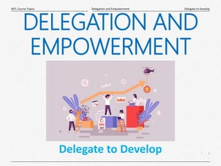 Delegate to Develop | PPT