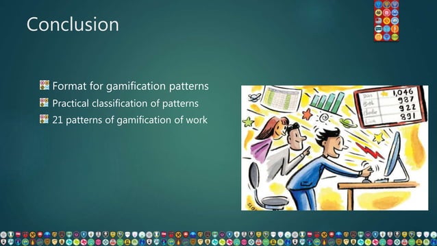 Design Patterns for Gamification of Work | PPT