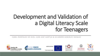 Development and Validation of a Digital Literacy Scale for Teenagers ...
