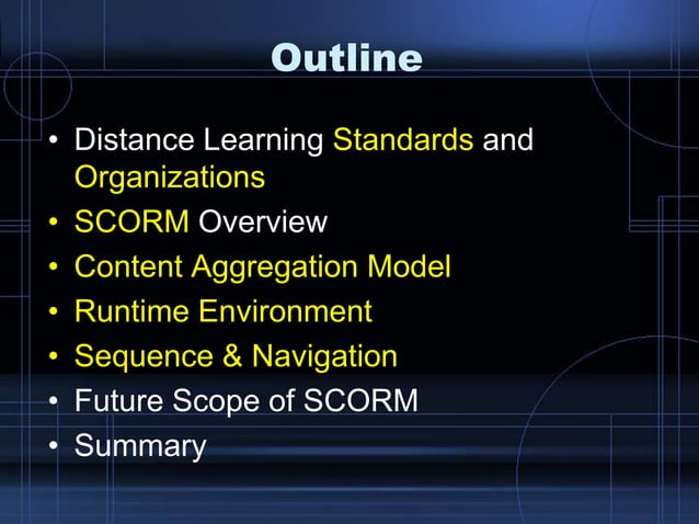 04 distance learning standards-scorm specification | PPTX | Education industry | Industries