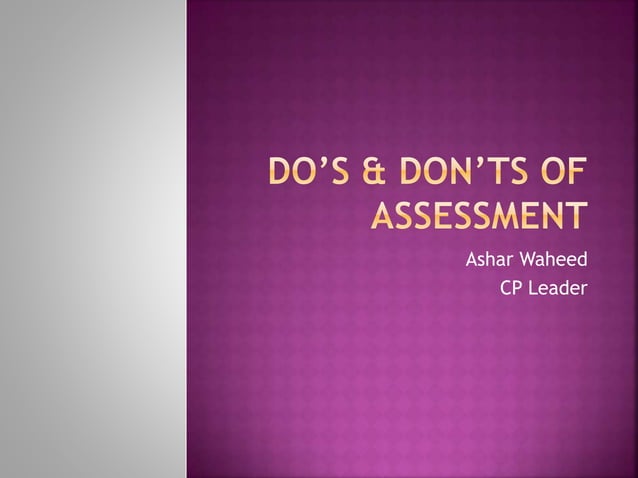 04 do’s & don’ts of assessment | PPTX | Educational Assessment | Education