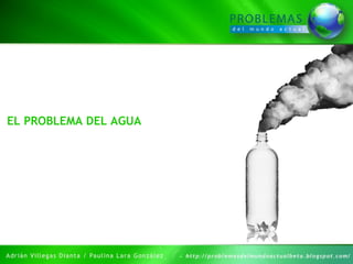 04 - El Problema del Agua | PPT
