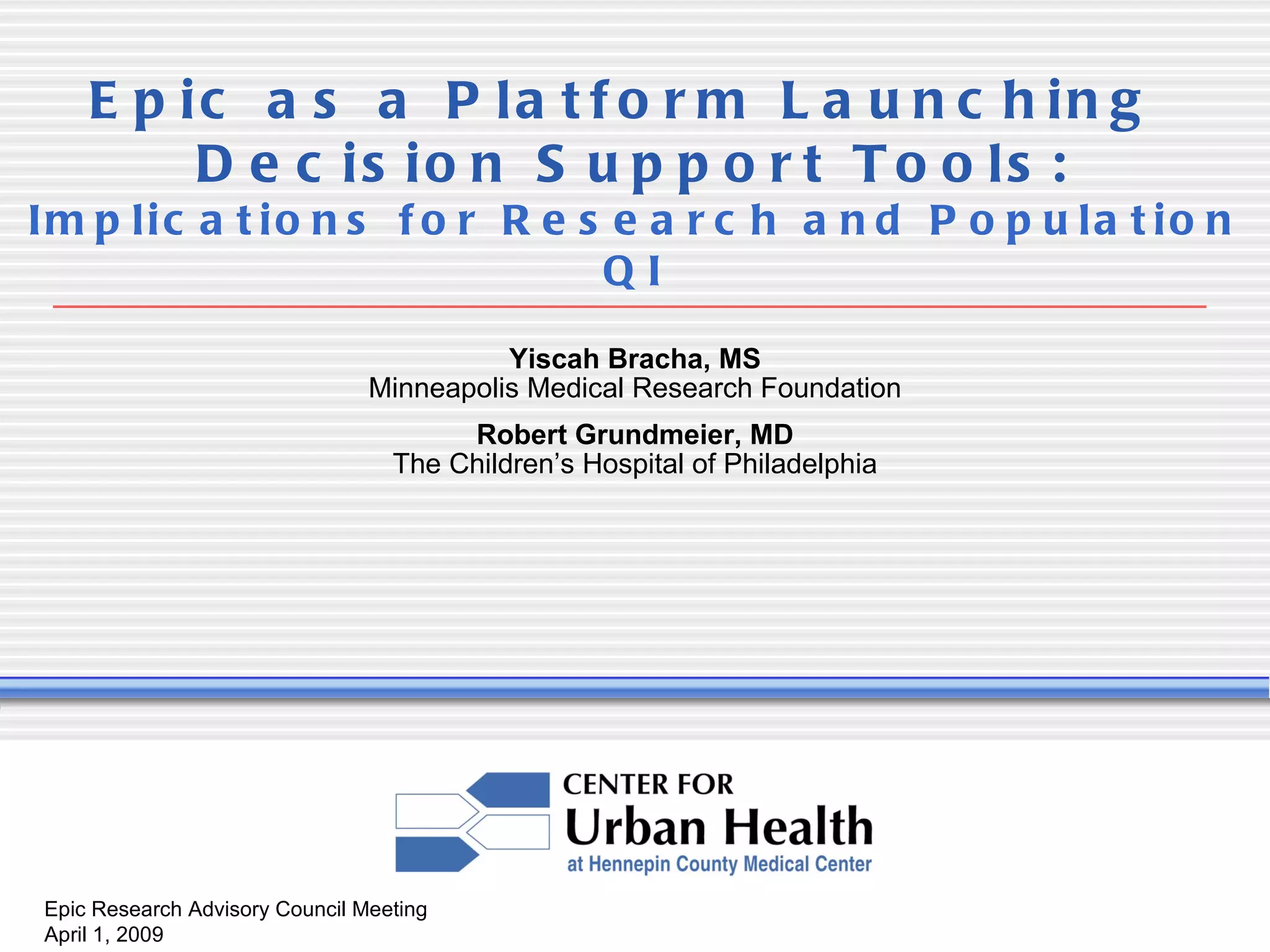 Epic as a platform to launch clinical decision support tools | PPT ...