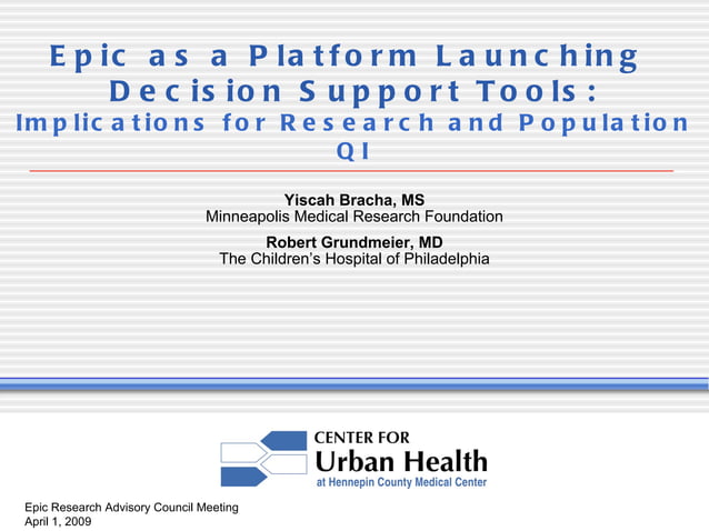 Epic as a platform to launch clinical decision support tools | PPT ...