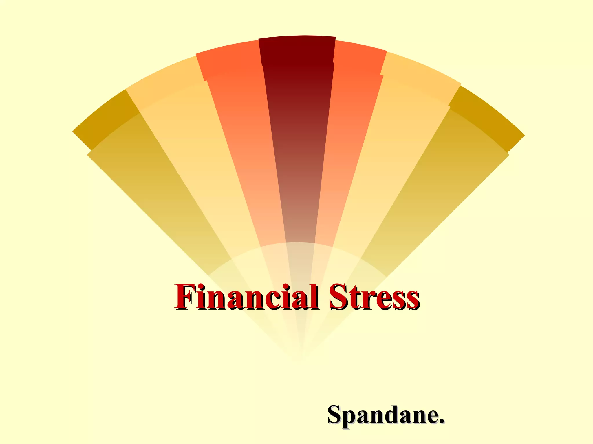 04 financial stress | PPT