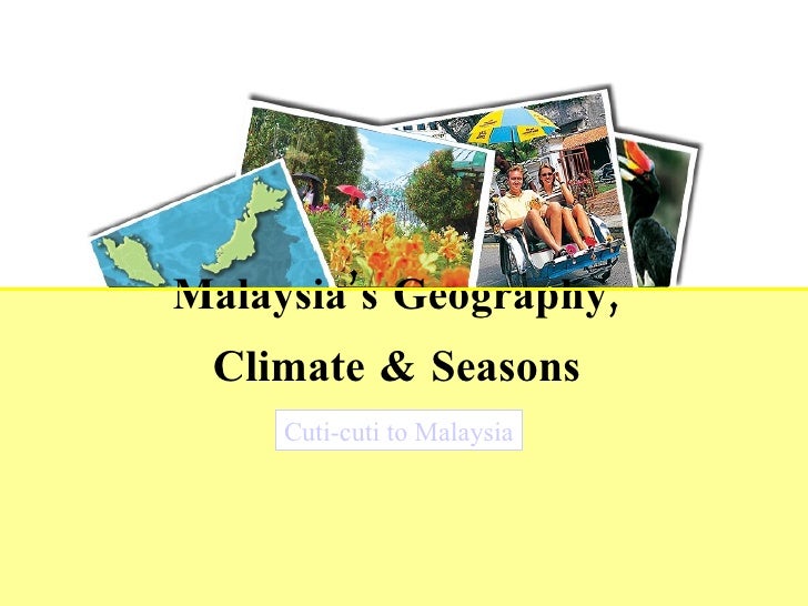 Malaysia Geography And Climate