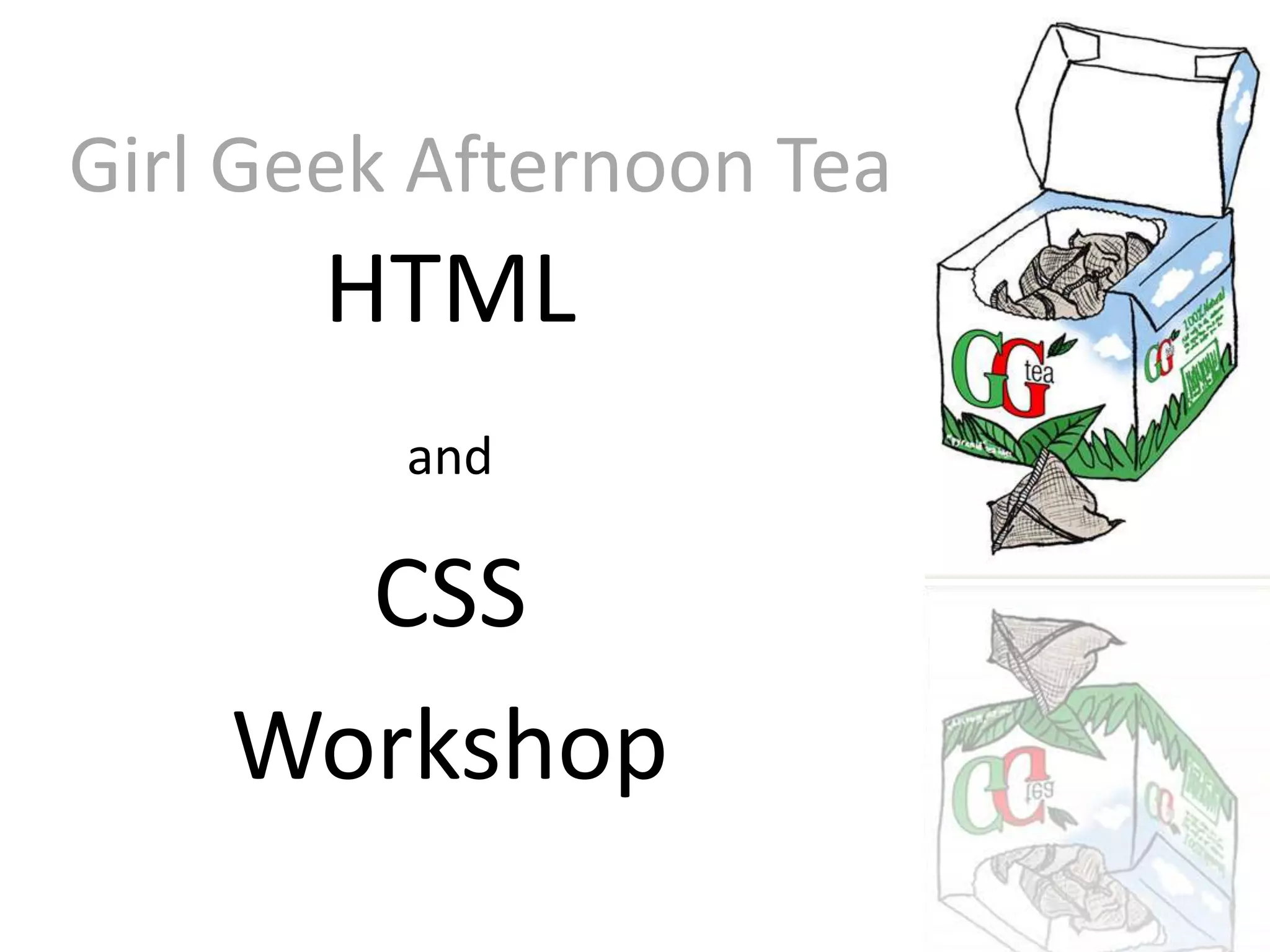 Html And Css Workshop Ppt