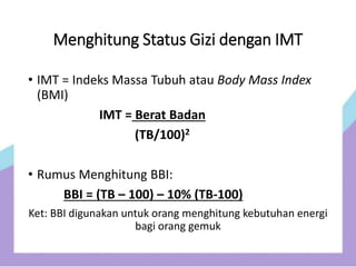 4 - Ilmu Gizi Dasar: Pehitungan Kebutuhan Gizi | PPTX