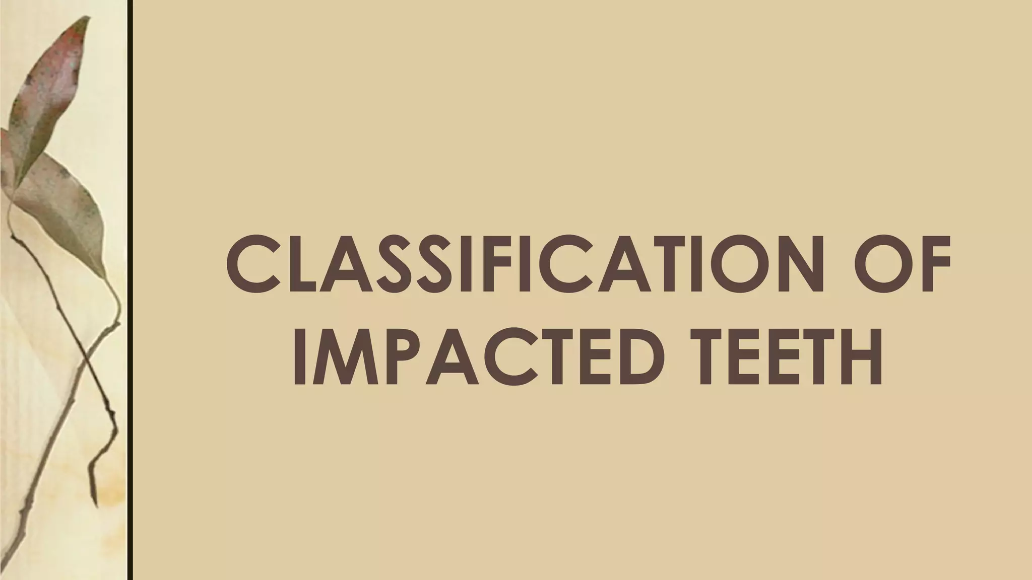 Surgical removal of Impacted teeth | PPT