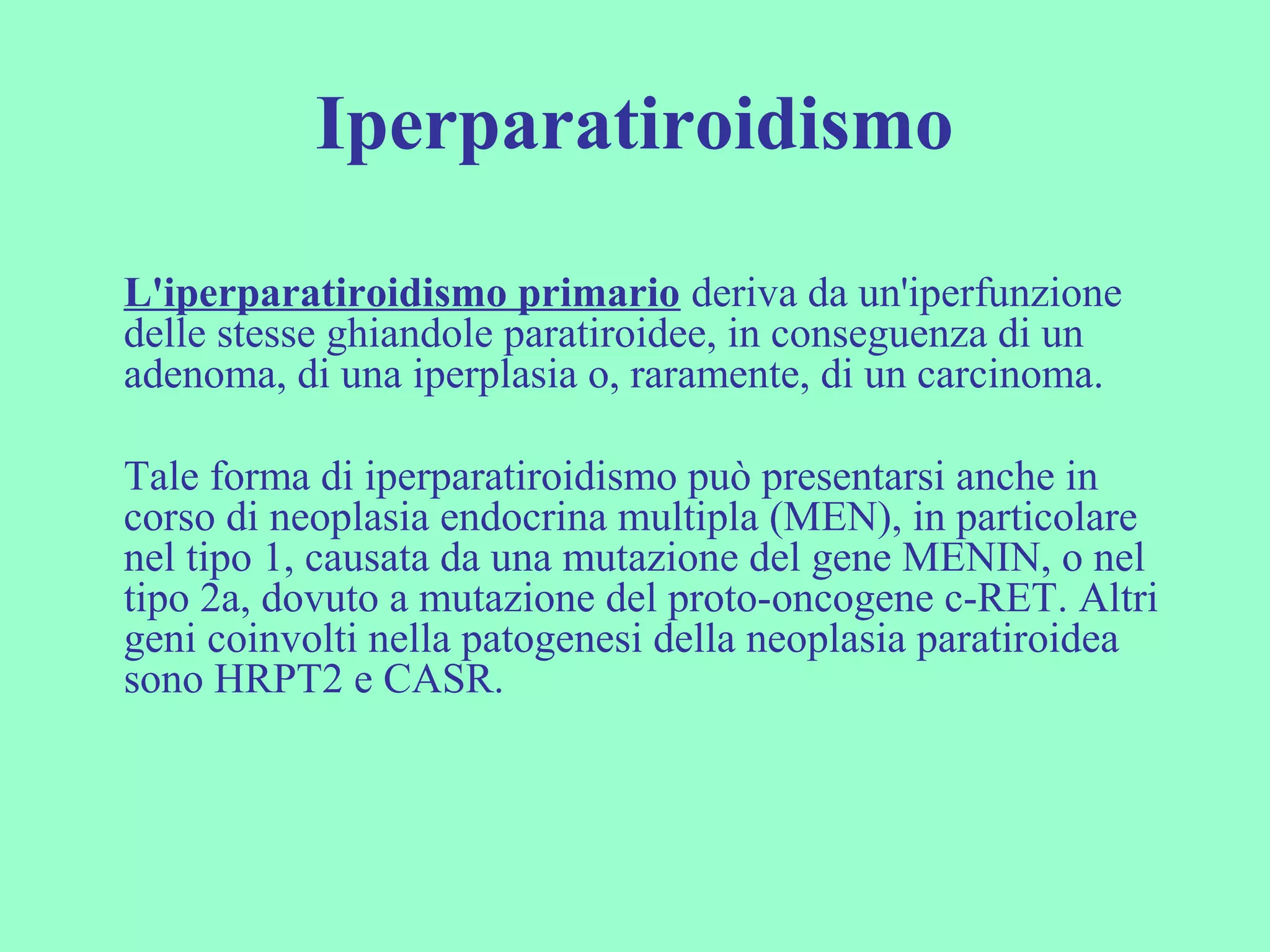 Iperparatiroidismo primitivo | PPT