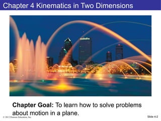 04 - Kinematics In Two Dimensions.ppt.pptx