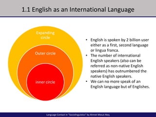Sociolinguistics - Language Contact | PPTX