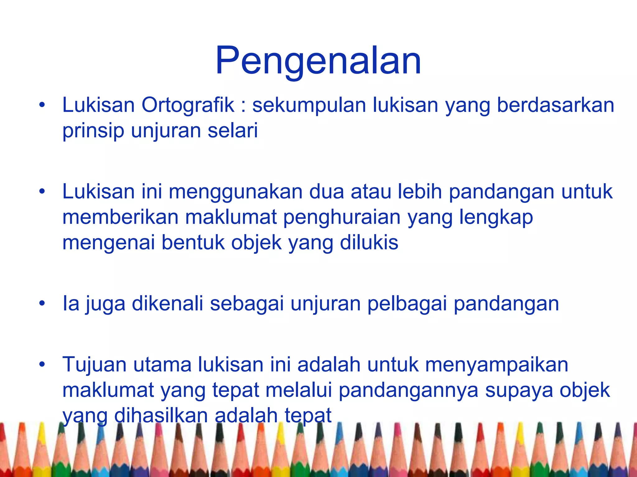 04 lukisan ortografik | PPTX