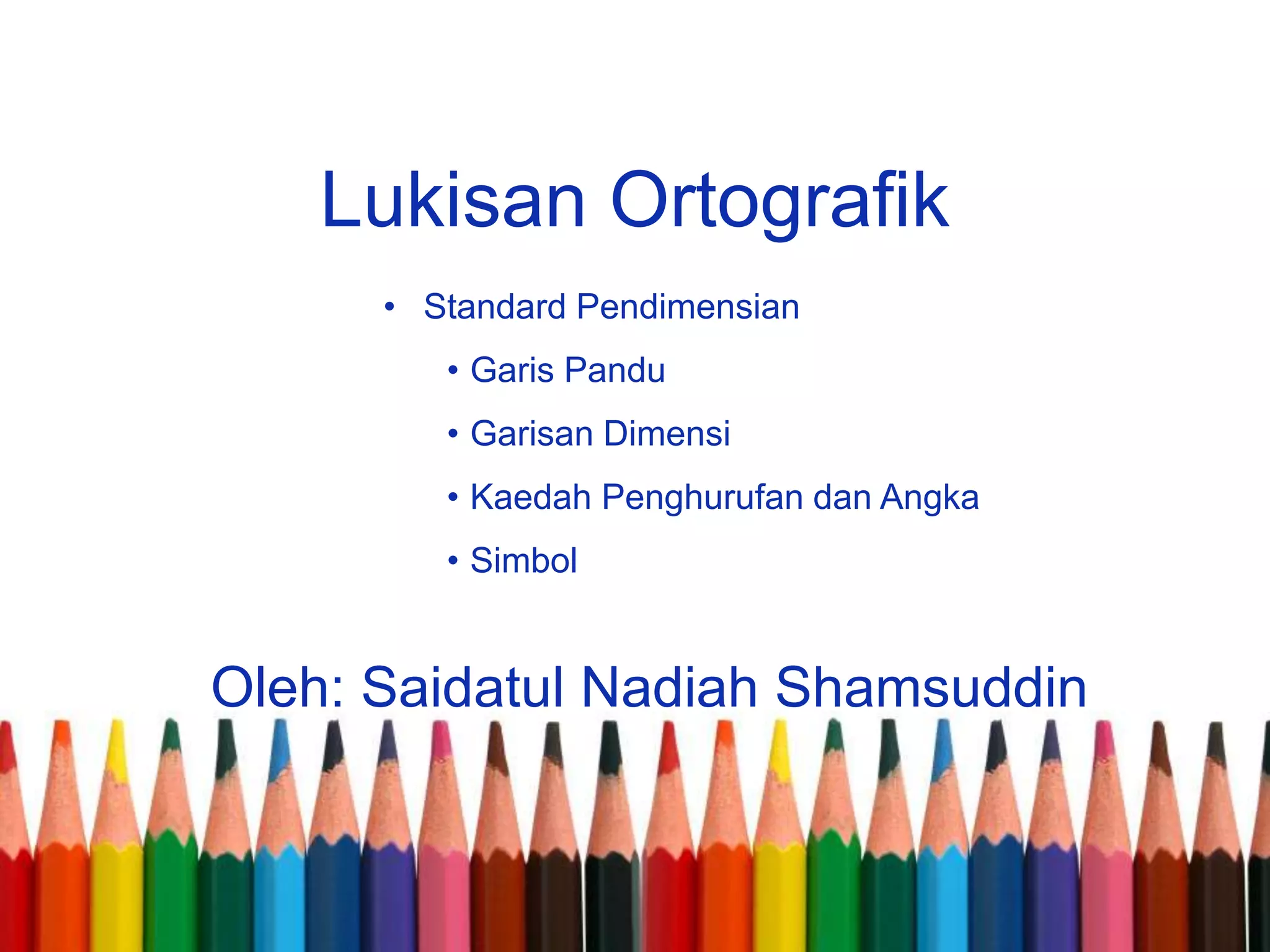 04 lukisan ortografik | PPTX