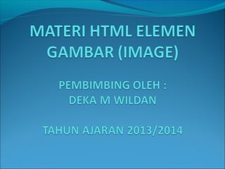 04 materi html elemen gambar | PPT