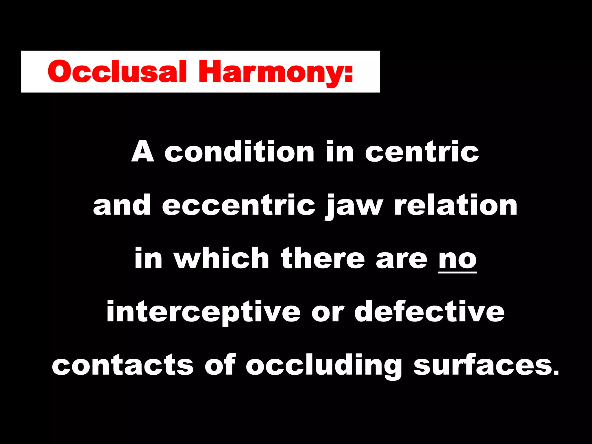 04- Occlusion in prosthodontics- Concepts of occlusion.ppt
