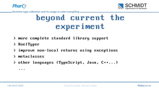Runtime Type Collection and its usage in Code Transpiling | PPT | Free download
