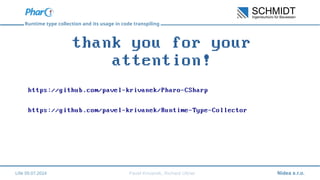 Runtime Type Collection and its usage in Code Transpiling | PPT | Free download