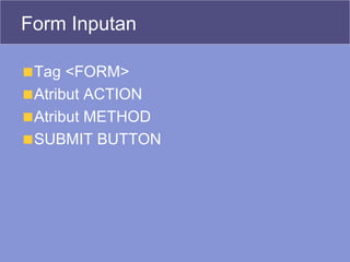 04. Penanganan Form | PPT