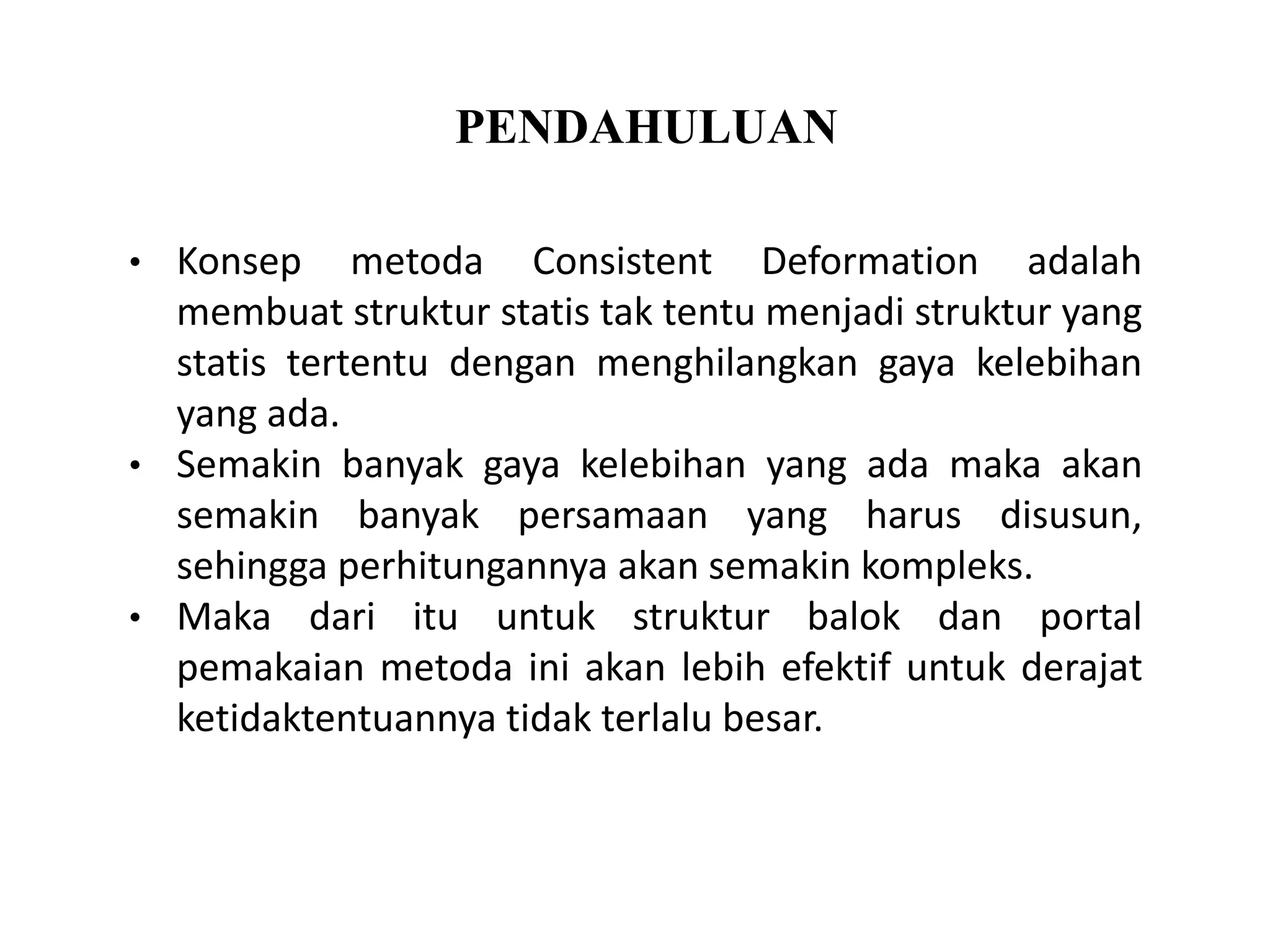 04 - PENYELESAIAN STRUKTUR STATIS TAK TENTU DENGAN METODE CONSISTENSI ...