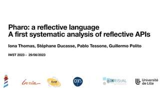 Pharo: a reflective language A first systematic analysis of reflective ...