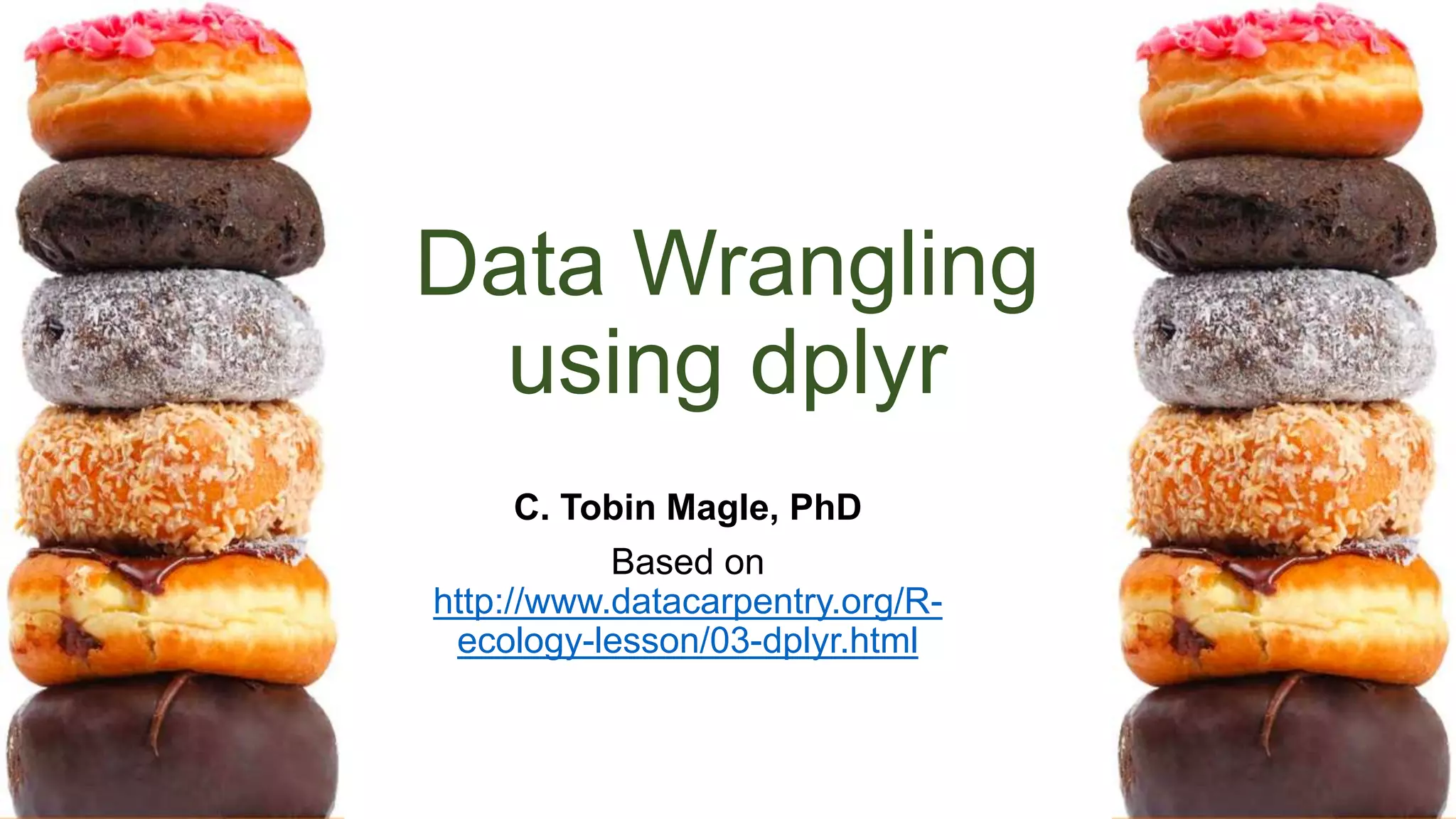 Data wrangling with dplyr | PPT