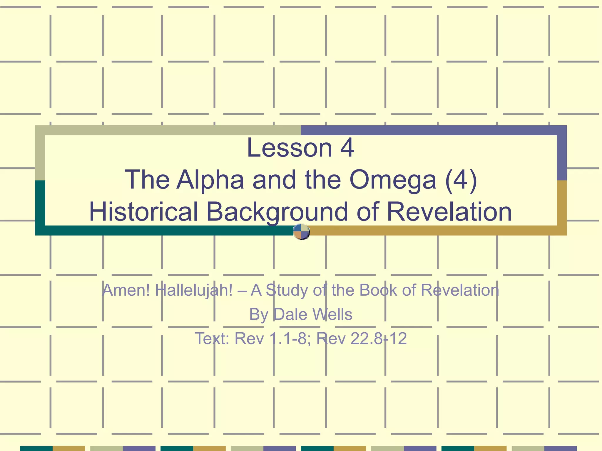 04 Revelation Historical Background Of Revelation | PPT