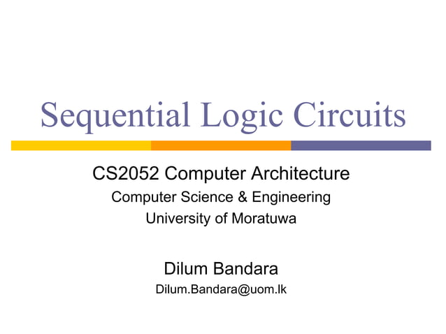Sequential Logic Circuits | PPTX | Programming Languages | Computing