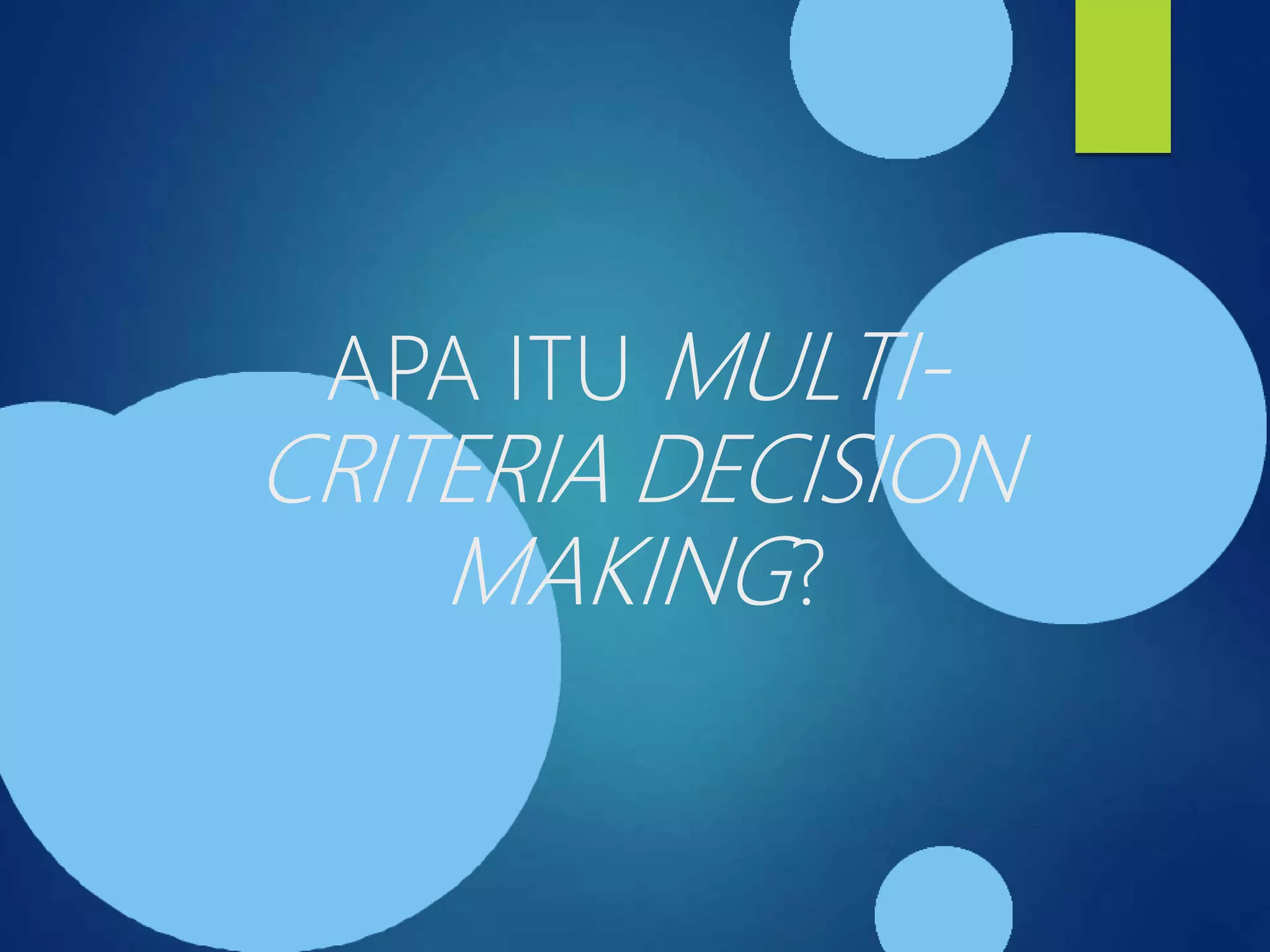 04 - Simple Additive Weighting Method.pptx