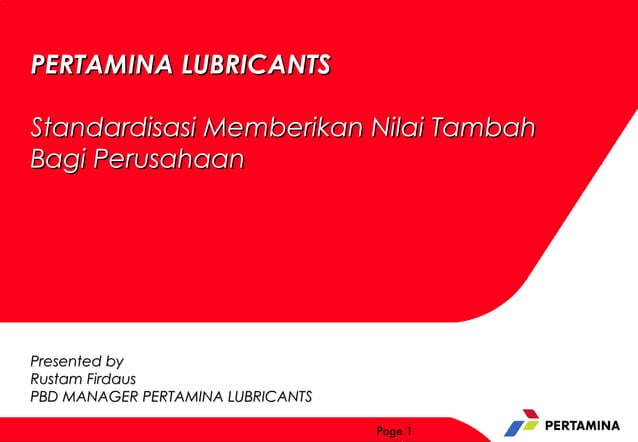 4_standardisasi-memberikan-nilai-tambah-bagi-perusahaan-pertamina | PPT
