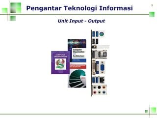 04 - Unit Input Output - Radian Baratasena.pdf
