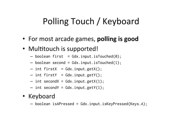 Libgdx User Input And Frame By Frame Animation Ppt