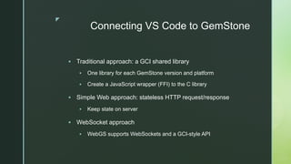 A VS Code Extension for GemStone/S | PPT